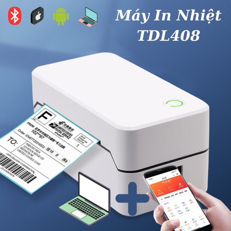 Máy in nhiệt TDL408, N80B,D40A in đơn hàng các sản TMĐT - KVAFA